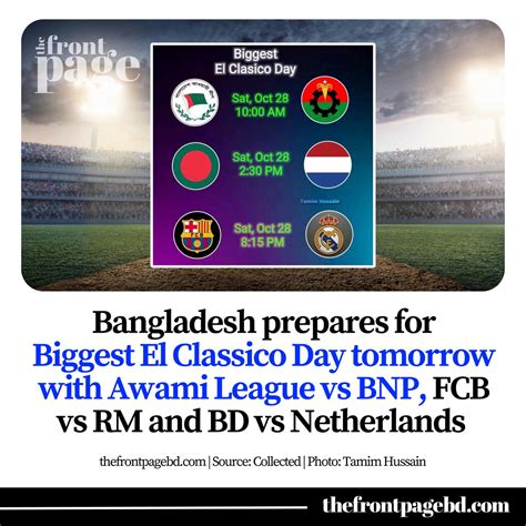 The Front Page Deshi El Classico 🇧🇩