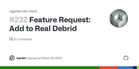 Feature Request Add To Real Debrid · Issue 232 · Rogerfarrdt Client