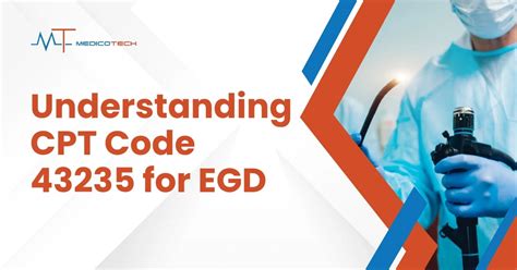 Understanding Cpt Code 43235 For Egd
