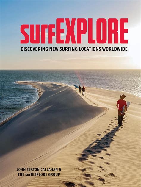 Surfexplore Discovering New Surfing Locations Worldwide Callahan