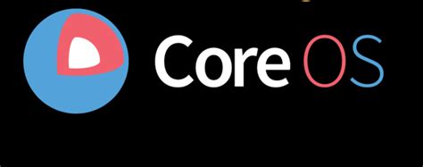Coreos Container Linux Da Red Hat Atinge Fim De Vida Sempreupdate