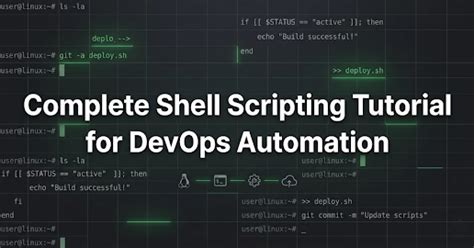 Complete Shell Scripting Tutorial For Devops Automation Dev Community