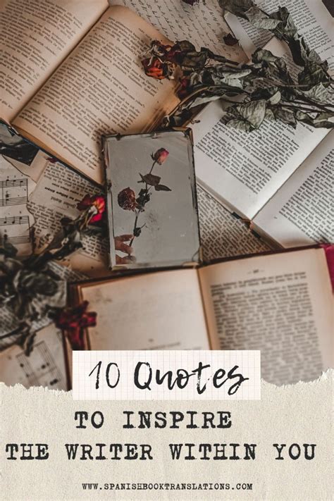 10 Famous Quotes To Inspire The Writer Within You Inspirational