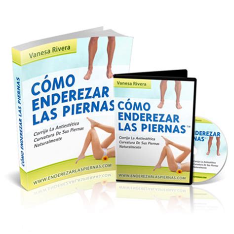 Cómo Enderezar Las Piernas Cómo Cómo Enderezar Las Piernas™ Cambió