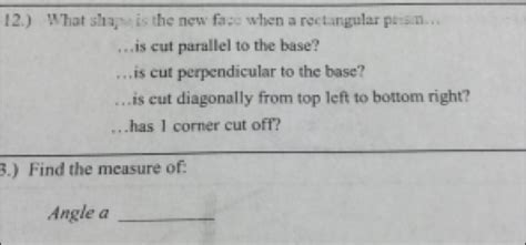 12 What Shape Is The New Face When A Rectangular Prism …is Cut