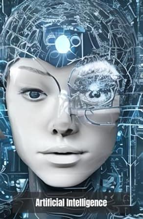 Artificial Intelligence: Discovering the innovation that is transforming the world: Lupe, David ...