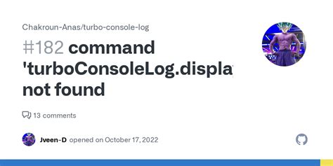 command turboconsolelog displaylogmessage not found · issue 182