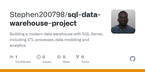 Github Stephen200798sql Data Warehouse Project Building A Modern