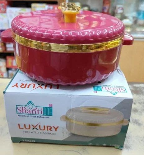 Plastic Shanti Luxury Insulated Casserole Capacity 1500 Ml At ₹ 180