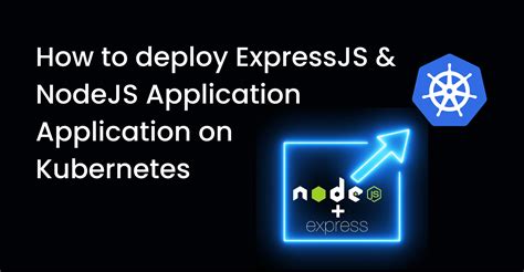 How To Deploy Express Js Apps To Kubernetes Devtron