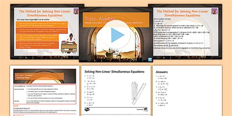 Solving Non Linear Simultaneous Equations Lesson Pack