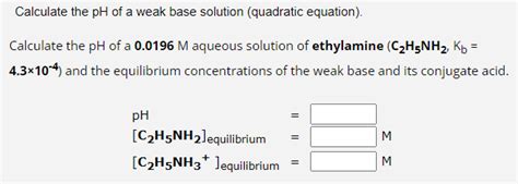 Solved Calculate The PH Of A Weak Base Solution Quadra