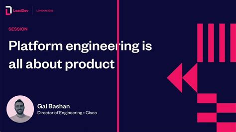 platform engineering is all about product gal bashan at leaddev