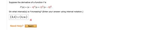 Solved Suppose The Derivative Of A Function F Is Chegg