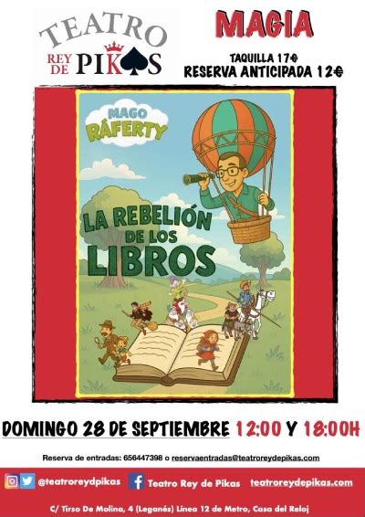 La Rebelión De Los Libros En El Teatro Rey De Pikas Plan Infantil