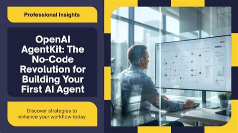 Agentkit 2025 Openai Agent Builder Pricing Access And Fast Setup