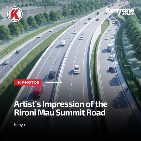Artists Impression Of The Rironi Mau Summit Road Ke