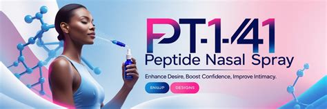 Pt 141 Peptide Nasal Spray A Comprehensive Guide To Enhanced Libido