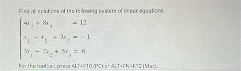 solved find all solutions of the following system of linear