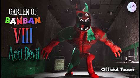 Garten Of Banban 8 Anti Devil Official Teaser Trailer Revolutionary Youtube