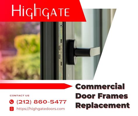 Door Frame Replacement Commercial Door Frames Replacement Your