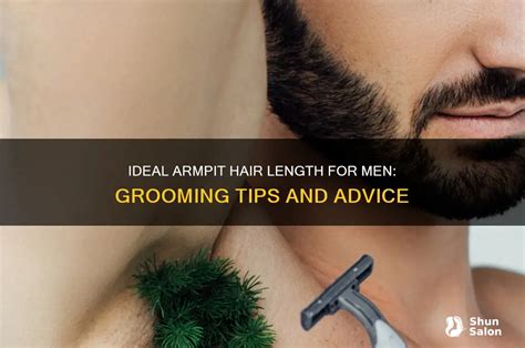 Ideal Armpit Hair Length For Men Grooming Tips And Advice Shunsalon