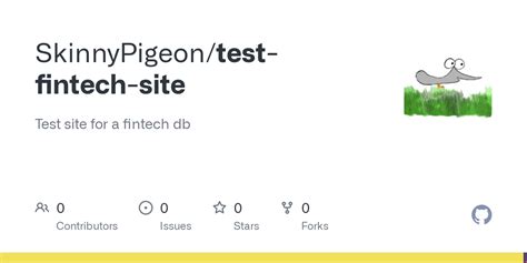 GitHub SkinnyPigeon Test Fintech Site Test Site For A Fintech Db