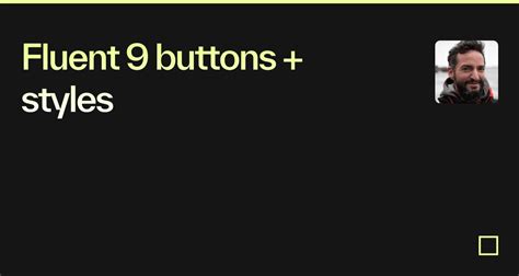 Fluent Buttons Styles Codesandbox