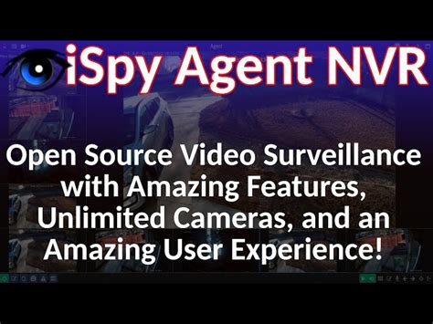 Free Video Ispy Agent Open Source Self Hosted Video Surveillance