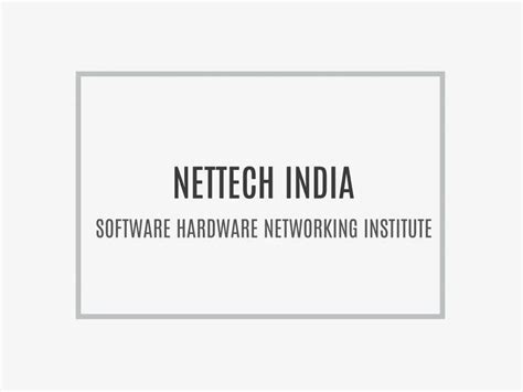 Ppt Nettech India Software Hardware And Networking Institute