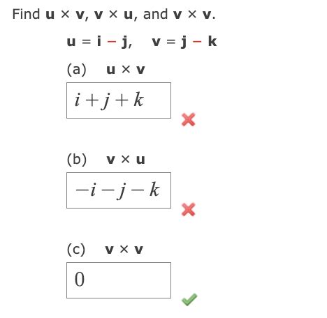 Solved Find U×vv×u And V×v Ui−jvj−k A U×v Ijk X