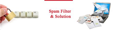 Spam Filtering Solution Best Spam Filter Solution Anti Spam And