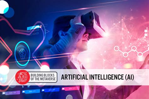 Ai Artificial Intelligence Building Blocks Of The Metaverse