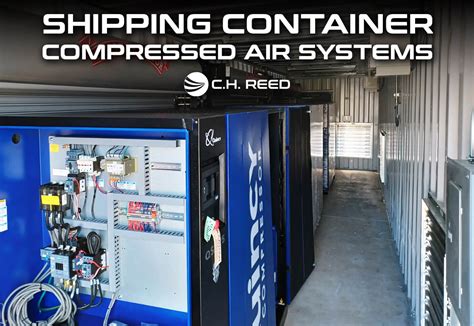 Shipping Container Compressed Air Systems C H Reed