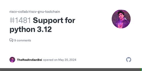 Support For Python 312 · Issue 1481 · Riscv Collabriscv Gnu Toolchain · Github