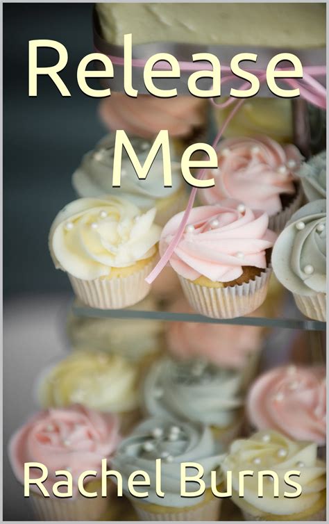 Release Me Buy Me Book 2 By Rachel Burns Goodreads