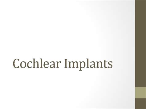 Cochlear Implants What Does It Look Like What