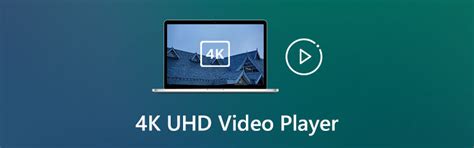 10 Best 4k Ultra Hd Video Players For Windows 1011 And Macos