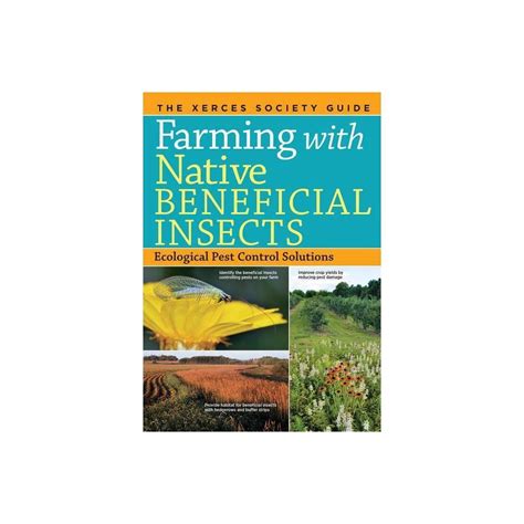 Farming With Native Beneficial Insects