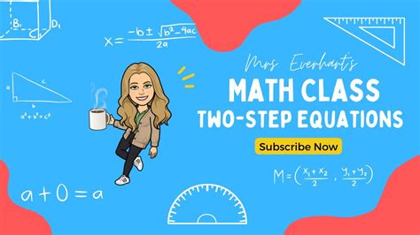 Lesson 32 Solving Two Step Equations Youtube
