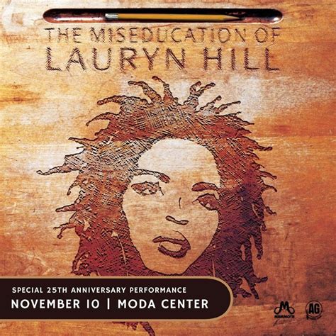 Ms Lauryn Hill Miseducation Of Lauryn Hill 25th Anniversary Tour At