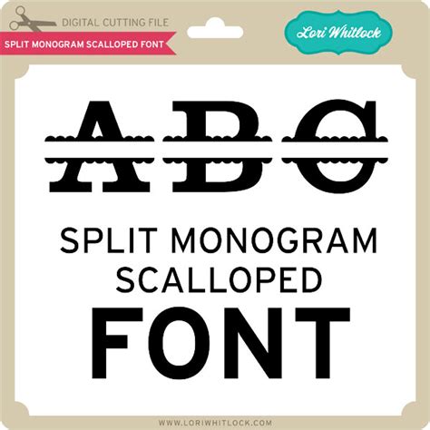 Split Monogram Scalloped Font Lori Whitlocks Svg Shop