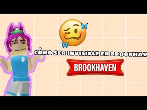 Cómo Ser Invisible En Brookhaven 0 Youtube