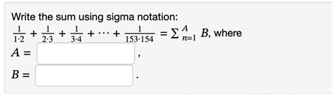 solved write the sum using sigma notation