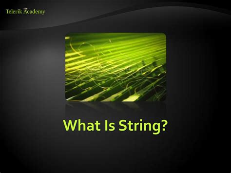 Ppt Strings Powerpoint Presentation Free Download Id2825870