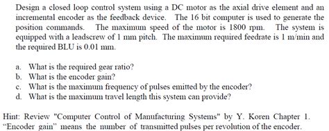Design A Closed Loop Control System Using A DC Motor Chegg