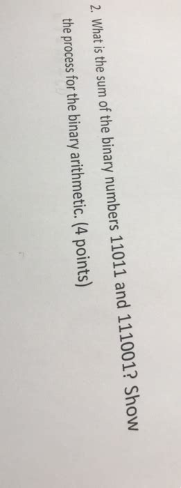 Solved 2 What Is The Sum Of The Binary Numbers 11011 And
