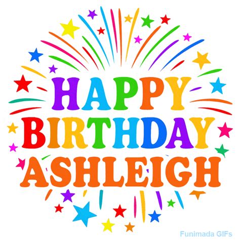 Happy Birthday Ashleigh S For Her Download On