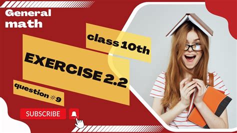 General Math Exercise 22 Question 9 General Math Class 10th Exercise 22 Q 9 10th Arts