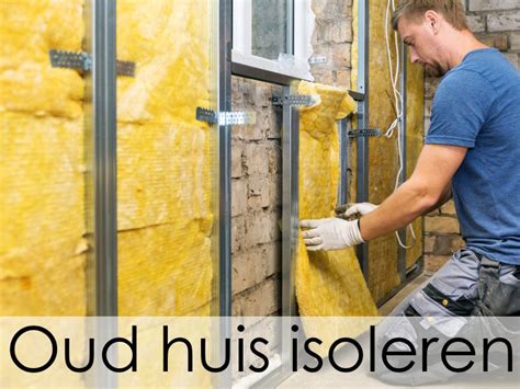 Bekijk De Beste Manieren Om Een Oud Huis Te Isoleren In 2026